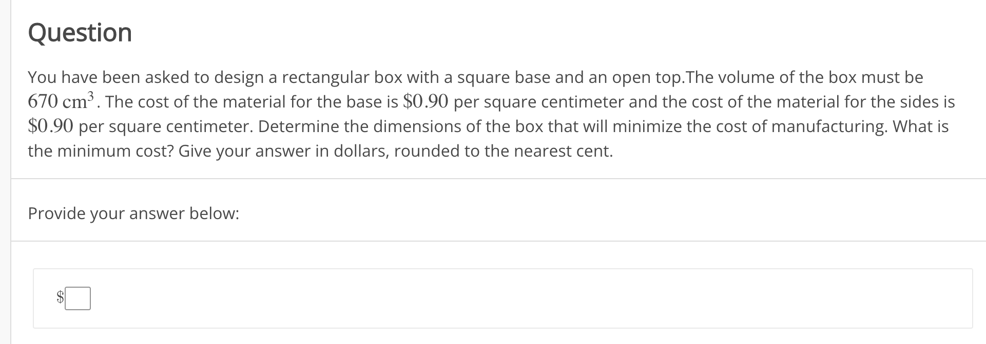 Solved You have been asked to design a rectangular box with | Chegg.com
