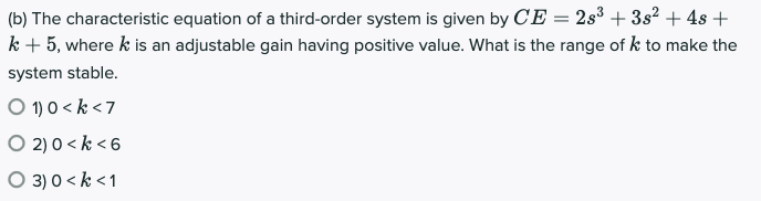 Solved (b) The characteristic equation of a third-order | Chegg.com