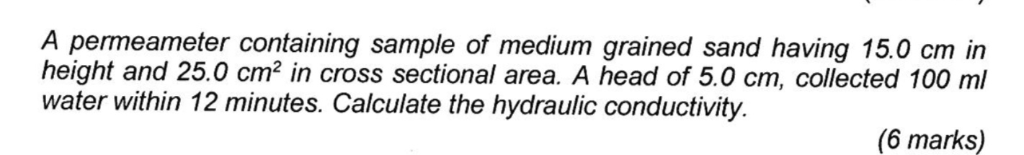 Solved A permeameter containing sample of medium grained | Chegg.com