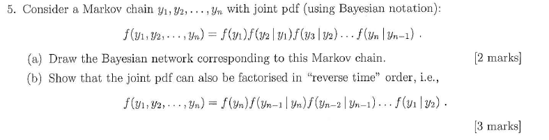 Solved Markov chain y1,Y2, . .. , yn With joint pdf (using | Chegg.com