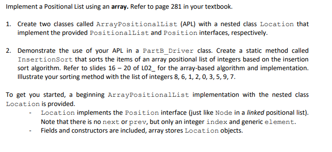 Solved Implement a Positional List using an array. Refer to | Chegg.com