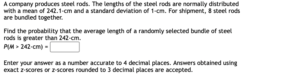Solved A company produces steel rods. The lengths of the | Chegg.com