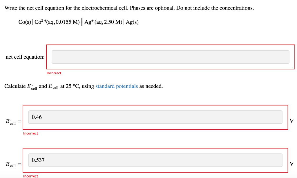 Solved Write the net cell equation for the electrochemical | Chegg.com