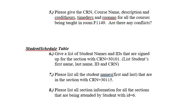 Solved 5.) Please give the CRN, Course Name, description and | Chegg.com