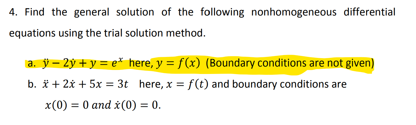 Solved 4. Find the general solution of the following | Chegg.com