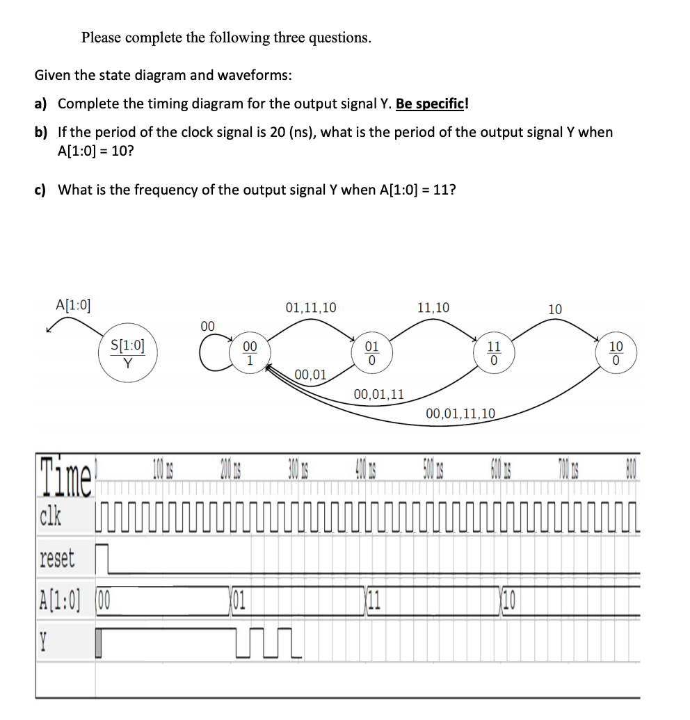 Solved Please complete the following three questions. Given | Chegg.com