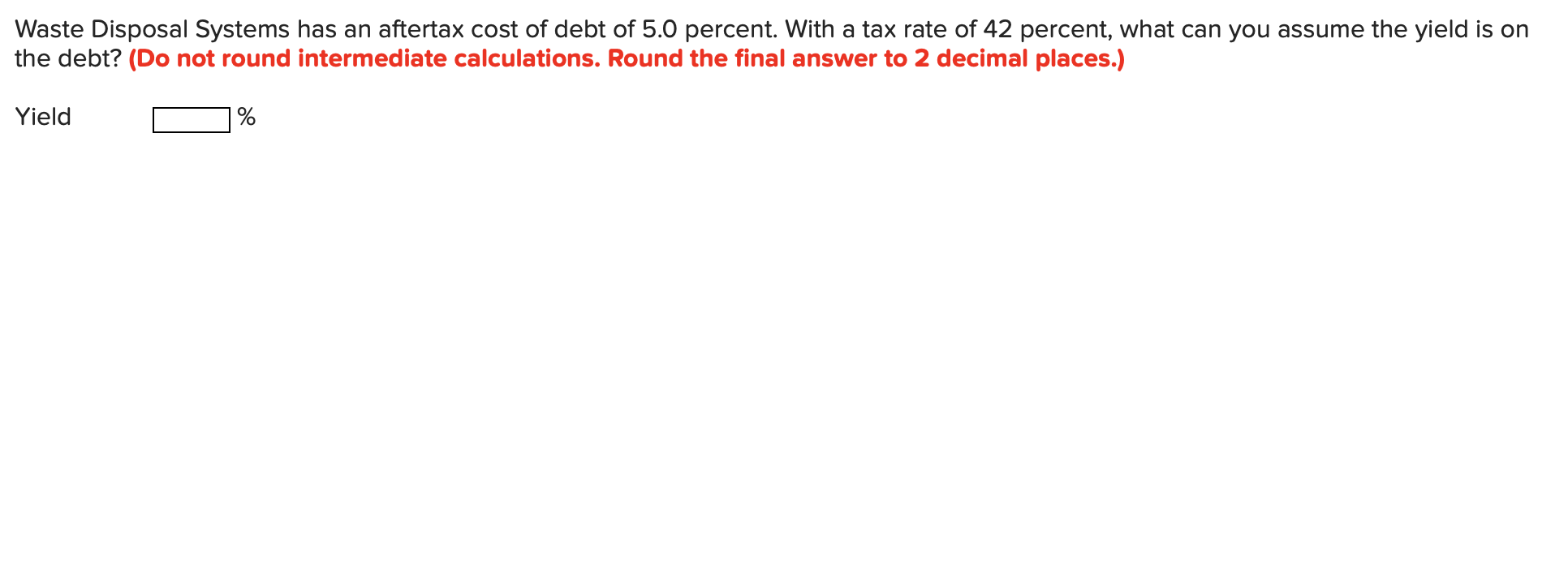 Solved Waste Disposal Systems has an aftertax cost of debt | Chegg.com