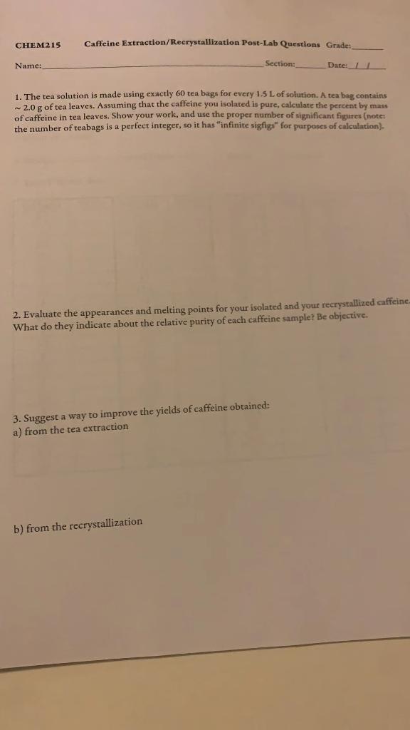 Solved CHEM215 Caffeine Extraction/Recrystallization | Chegg.com