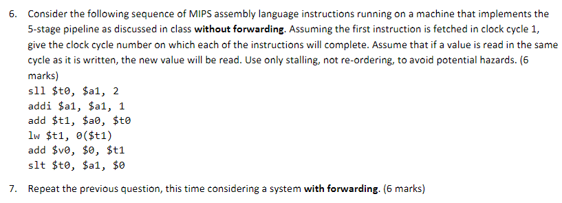 Solved 6. Consider the following sequence of MIPS assembly | Chegg.com