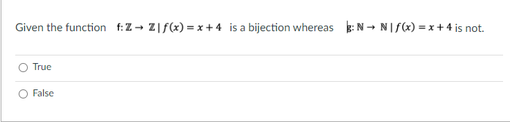 Solved Given the function f:Z→Z∣f(x)=x+4 is a bijection | Chegg.com