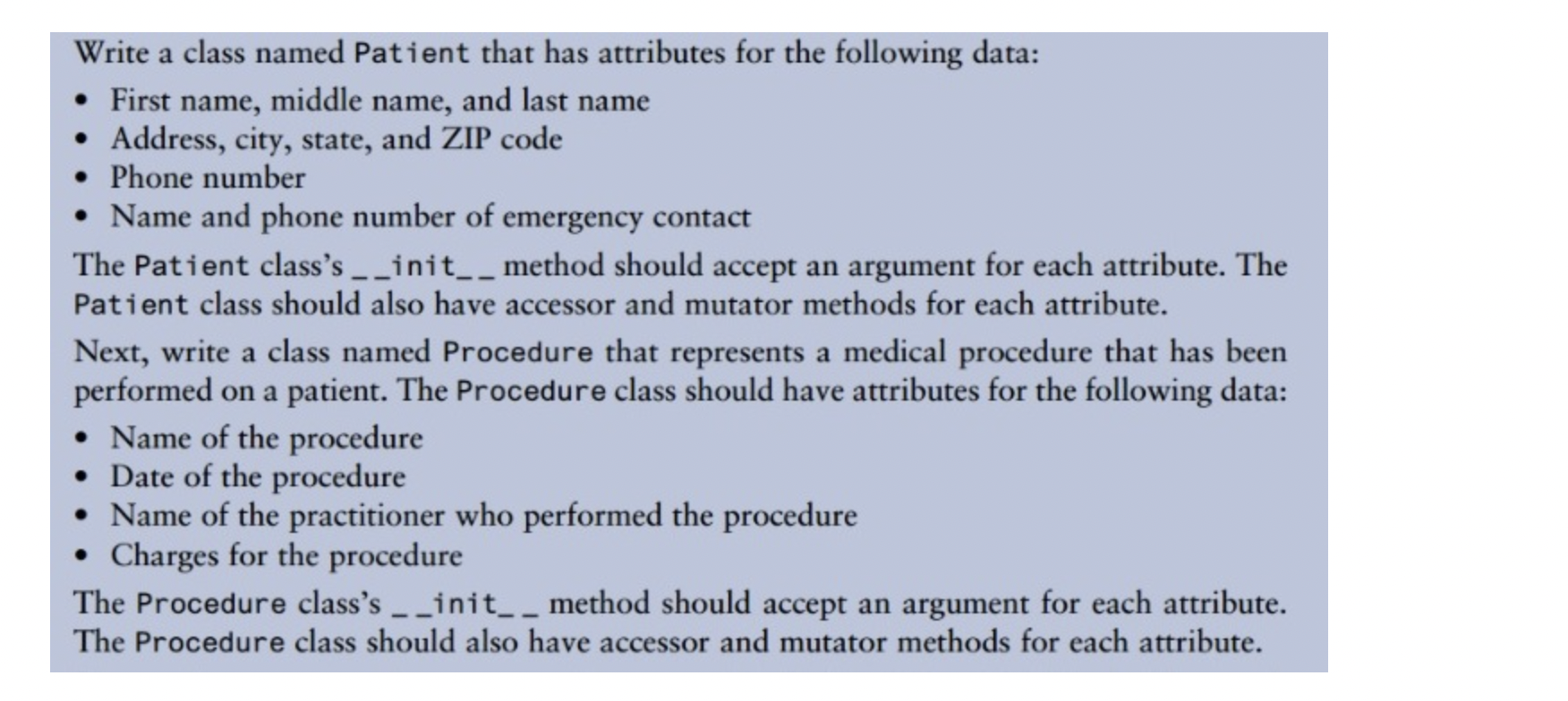 Solved Write A Class Named Patient That Has Attributes For