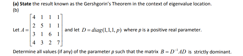 Solved (a) State the result known as the Gershgorin's | Chegg.com