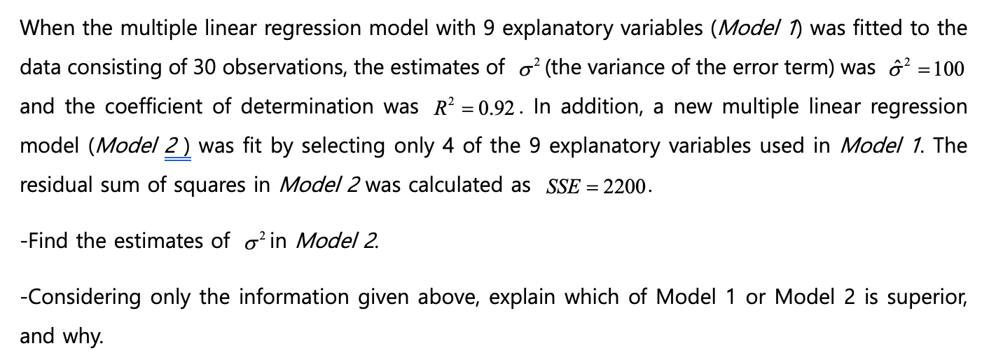Solved When the multiple linear regression model with 9 | Chegg.com