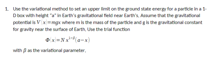 Solved Use the variational method to set an upper limit on | Chegg.com