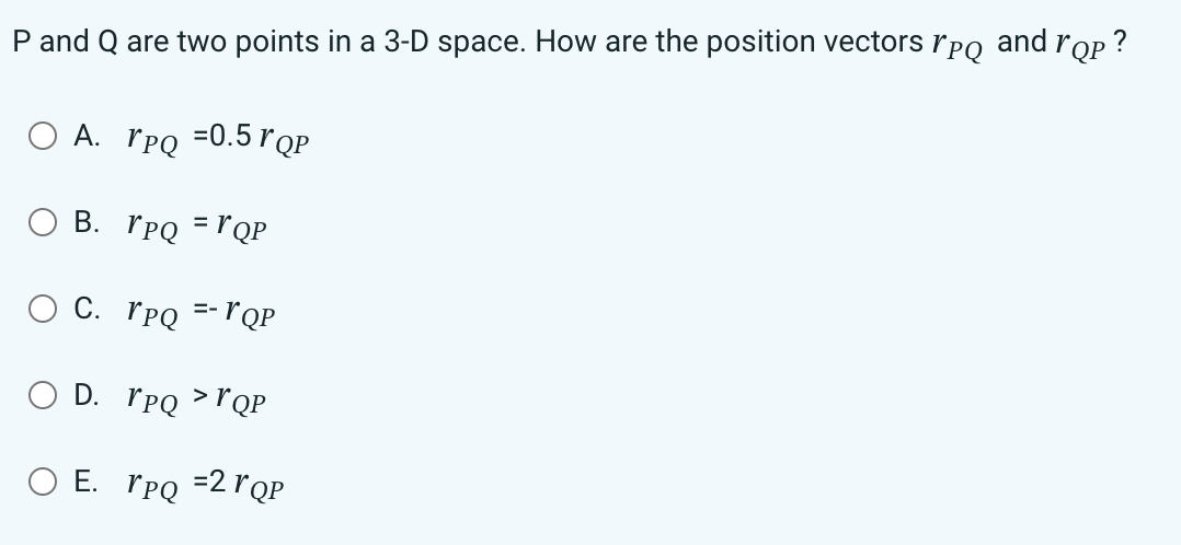 Solved P ﻿and Q ﻿are two points in a 3-D ﻿space. How are the | Chegg.com