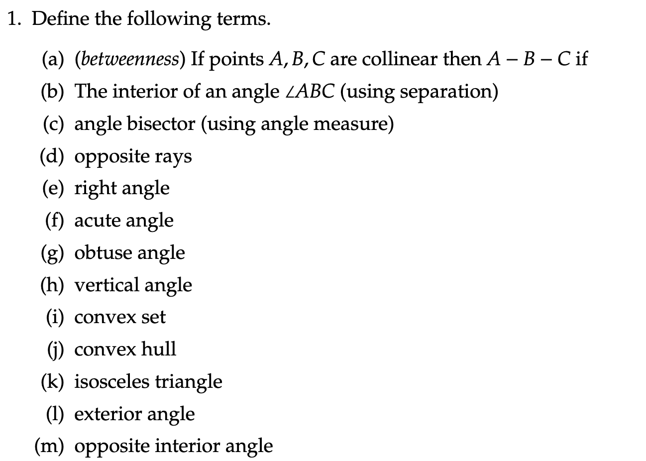 Solved 1. Define the following terms. (a) (betweenness) If | Chegg.com