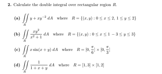 Solved 2. Calculate the double integral over rectangular | Chegg.com