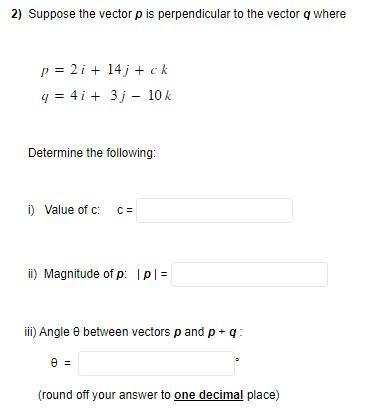 Solved 2) Suppose the vector p is perpendicular to the | Chegg.com