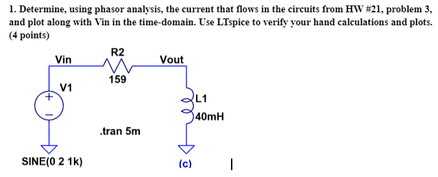 1. Determine, using phasor analysis, the current that | Chegg.com