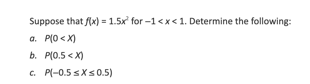 Solved Suppose that f(x)=1.5x2 for −1 | Chegg.com