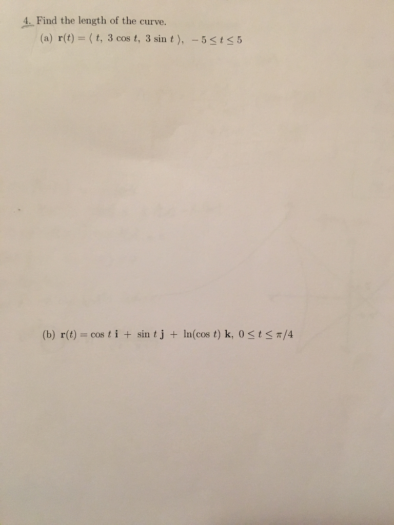 Solved 4. Find the length of the curve (a) r(t) (t, 3 cos t, | Chegg.com