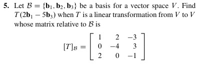 Solved Let B={b1,b2,b3} ﻿be a basis for a vector space V. | Chegg.com