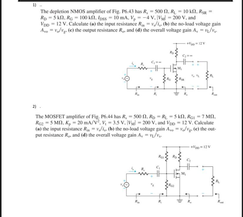Solved 1) .. The depletion NMOS amplifier of Fig. P6.43 has | Chegg.com