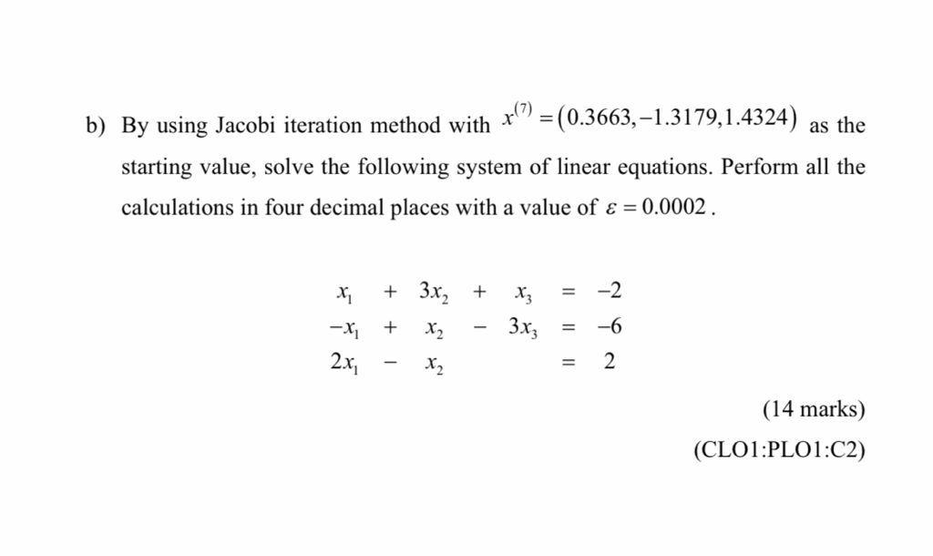 Solved as the b) By using Jacobi iteration method with +? | Chegg.com