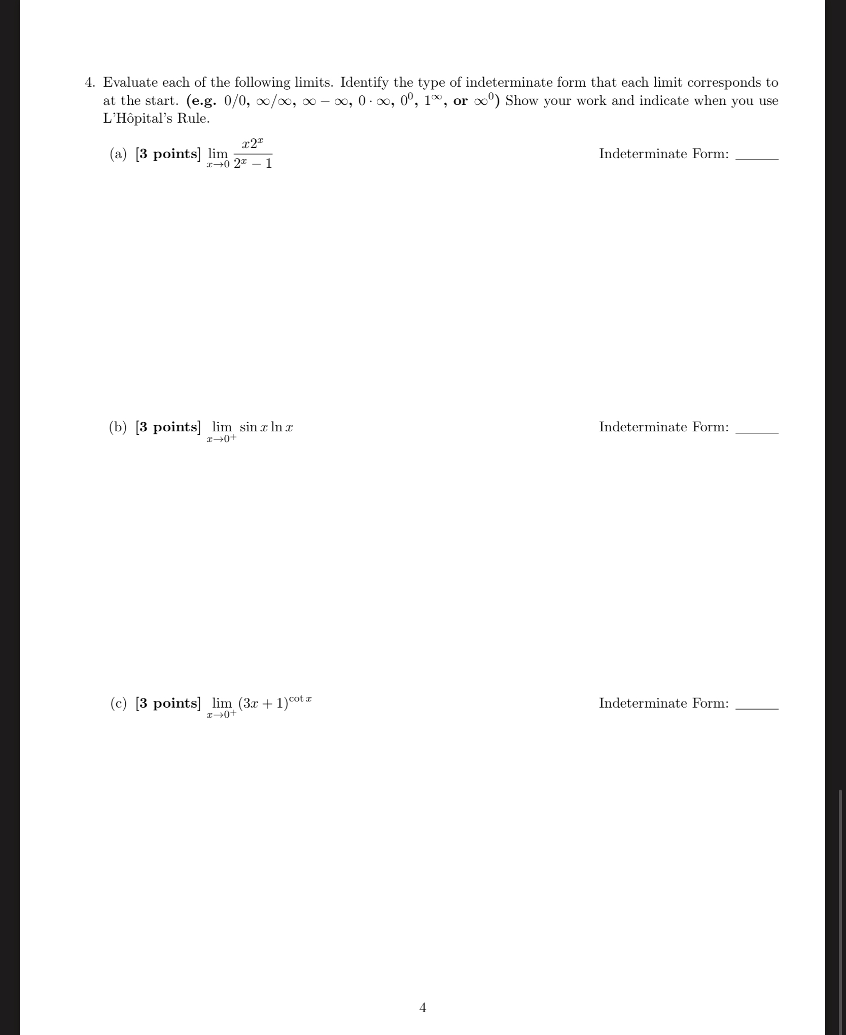 Solved 4. Evaluate each of the following limits. Identify | Chegg.com