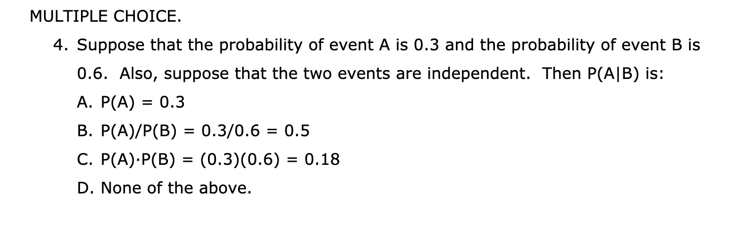 Solved MULTIPLE CHOICE. 4. Suppose that the probability of | Chegg.com