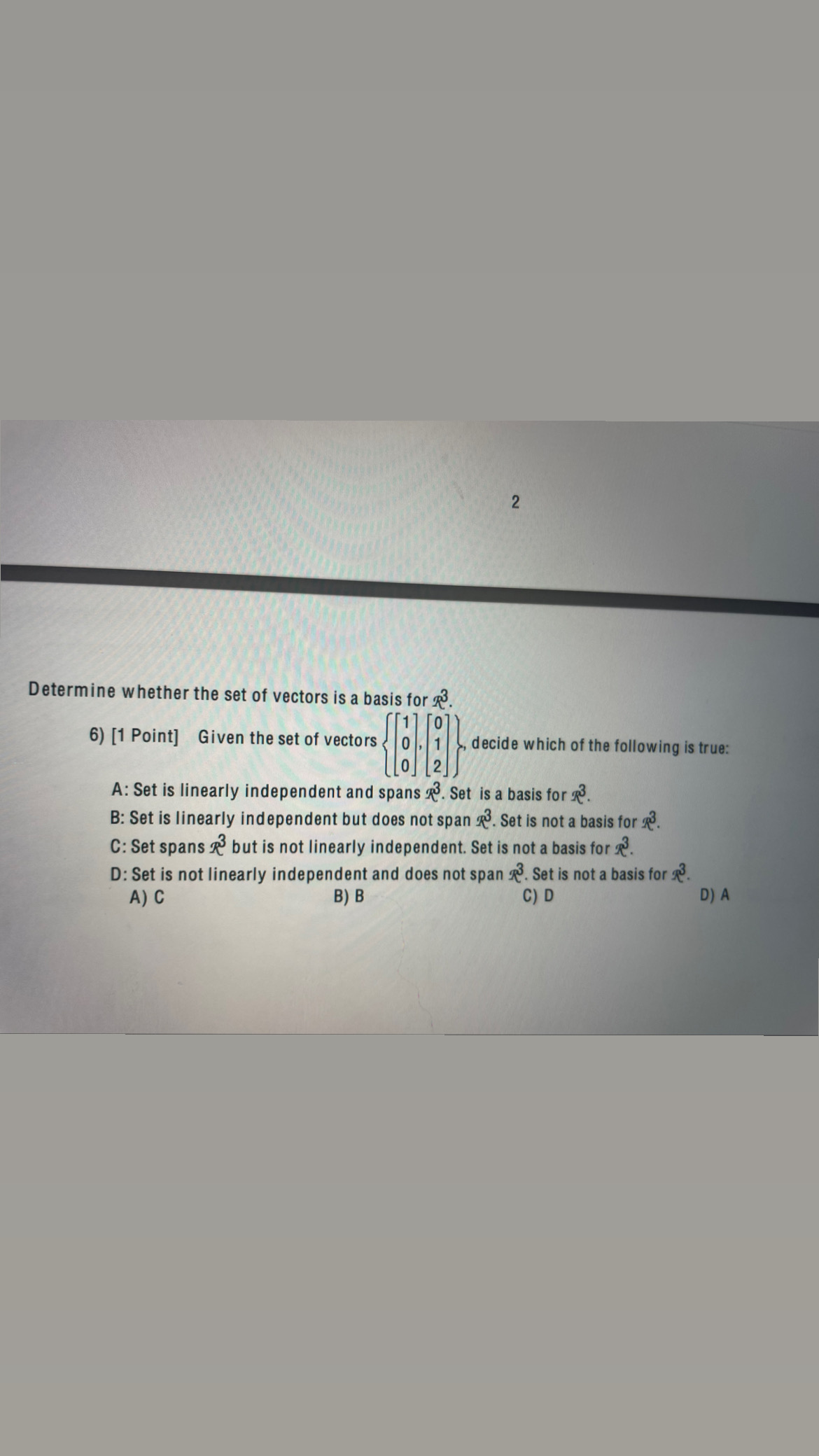 Solved Determine whether the set of vectors is a basis for | Chegg.com