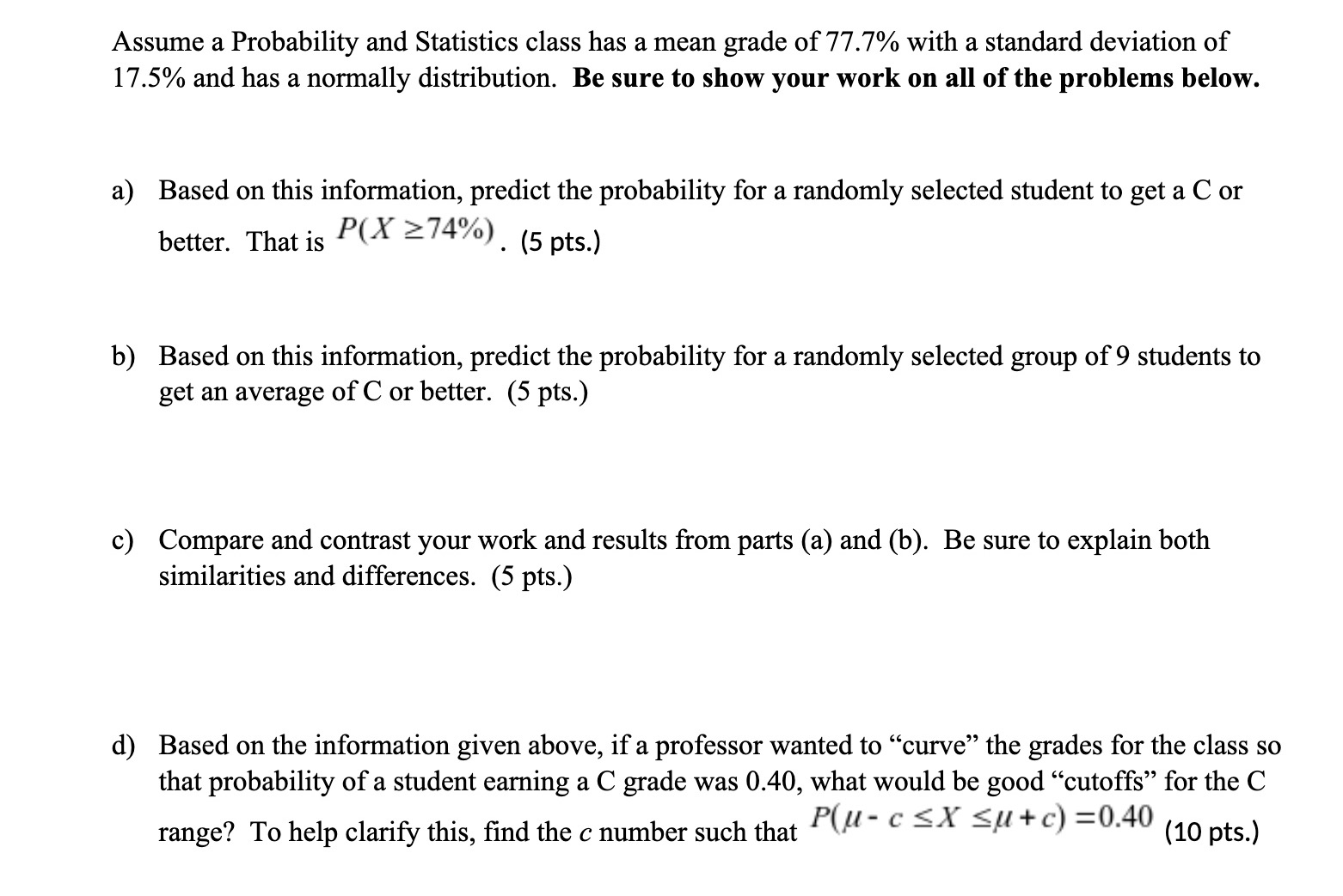 Solved Assume a Probability and Statistics class has a mean | Chegg.com