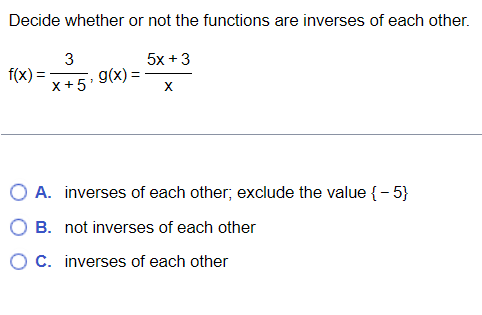 Solved Decide whether or not the functions are inverses of | Chegg.com