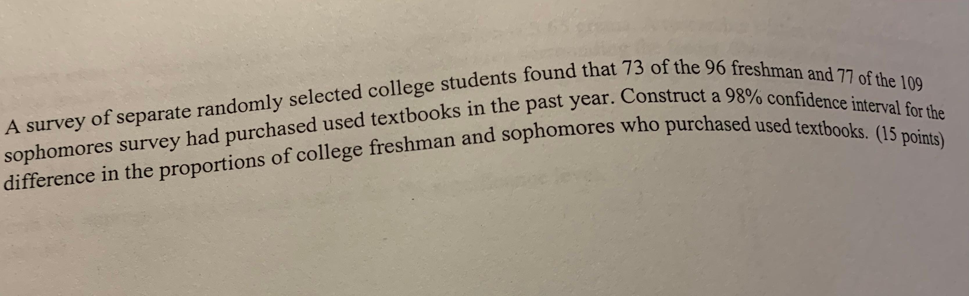 Solved A survey of separate randomly selected college | Chegg.com