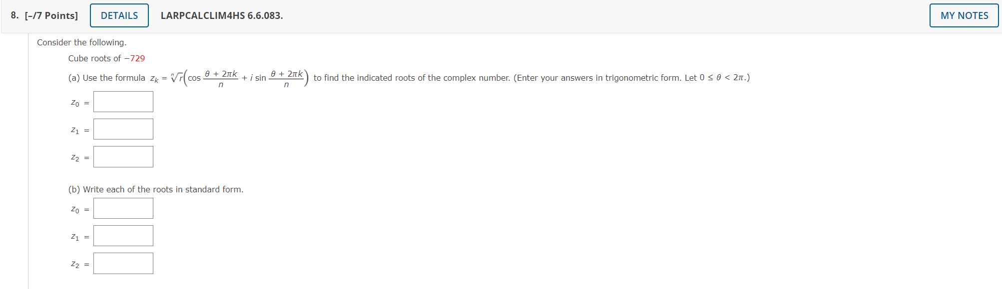 Solved Cube roots of -729 (a) Use the formula | Chegg.com