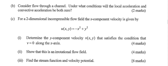 Solved (b) Consider flow through a channel. Under what | Chegg.com