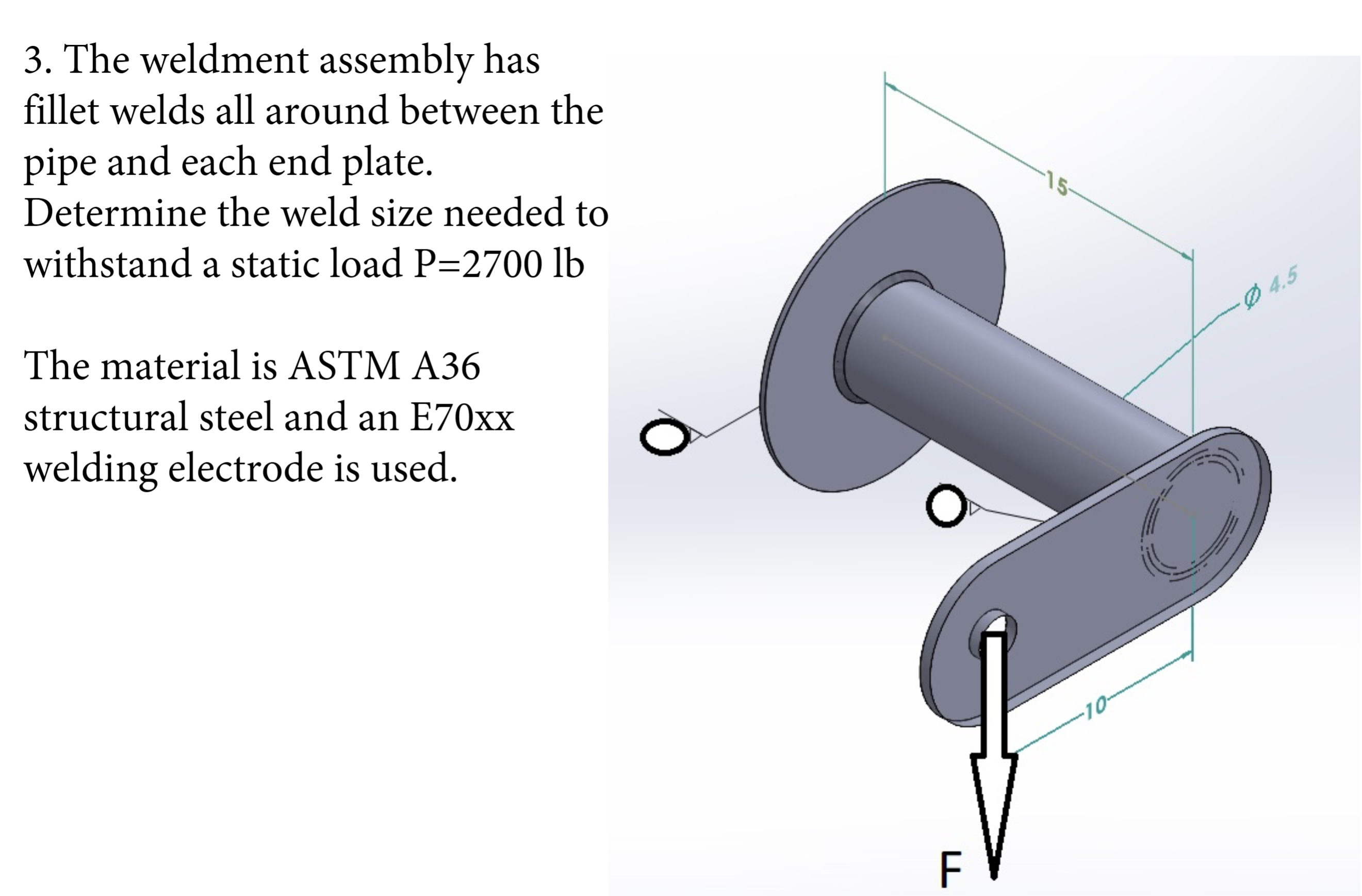 Solved The weldment assembly hasfillet welds all around | Chegg.com