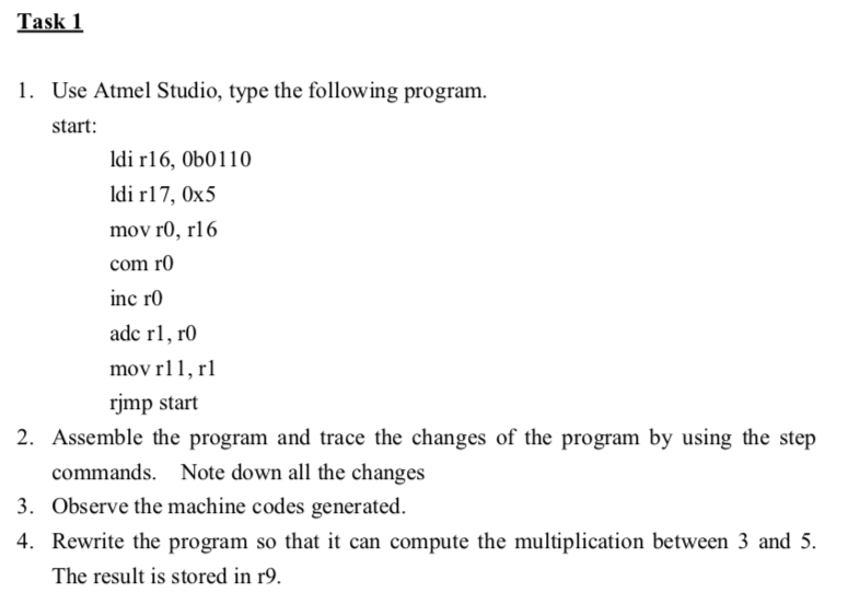 Task 1 1. Use Atmel Studio, type the following | Chegg.com