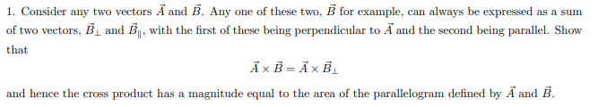 Solved Consider any two vectors vec(A) ﻿and vec(B). ﻿Any one | Chegg.com
