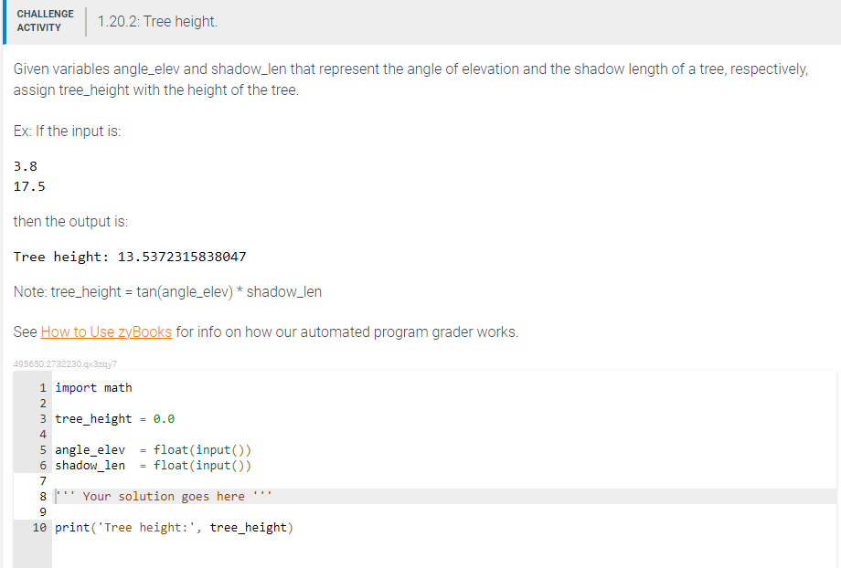 Solved Given variables angle_elev and shadow_len that | Chegg.com