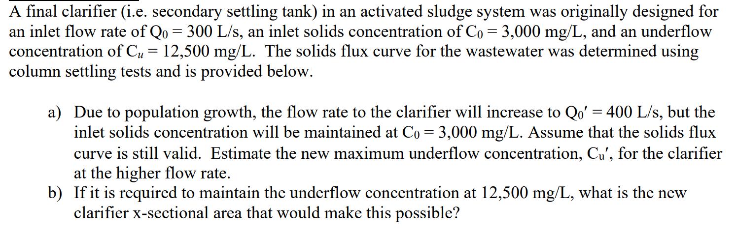 = A final clarifier (i.e. secondary settling tank) in | Chegg.com