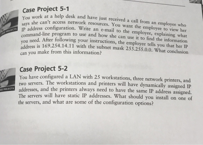 Solved Case Project 5-1 at a help desk and have just | Chegg.com