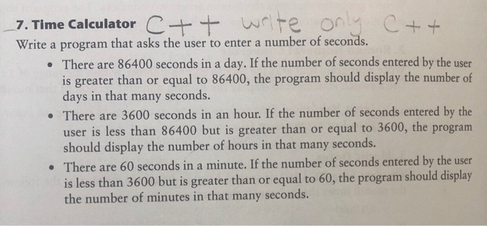 Solved 7. Time Calculator C+ Write a program that asks the | Chegg.com