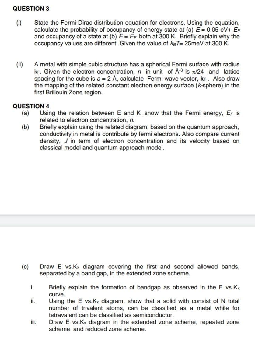 Solved QUESTION 3 (0) State the Fermi-Dirac distribution | Chegg.com