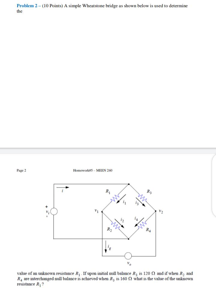Solved Problem 2 - (10 Points) A simple Wheatstone bridge as | Chegg.com