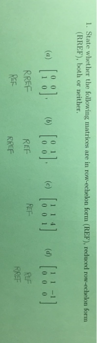 Solved State whether the following matrices are in | Chegg.com