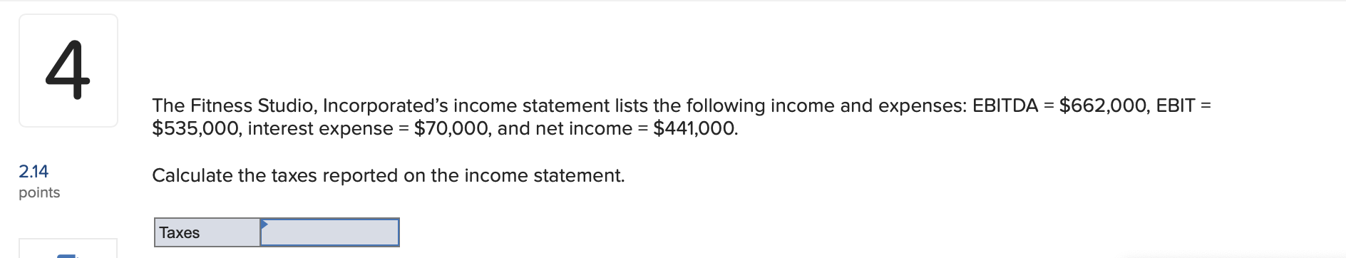 Solved The Fitness Studio, Incorporated's income statement | Chegg.com