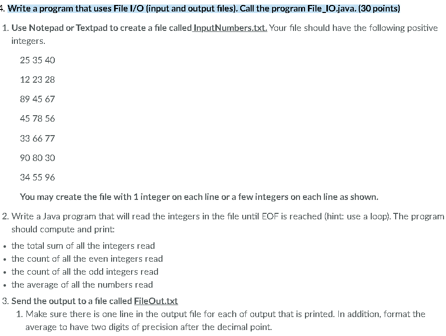 Solved 4. Write a program that uses File 1/0 (input and | Chegg.com