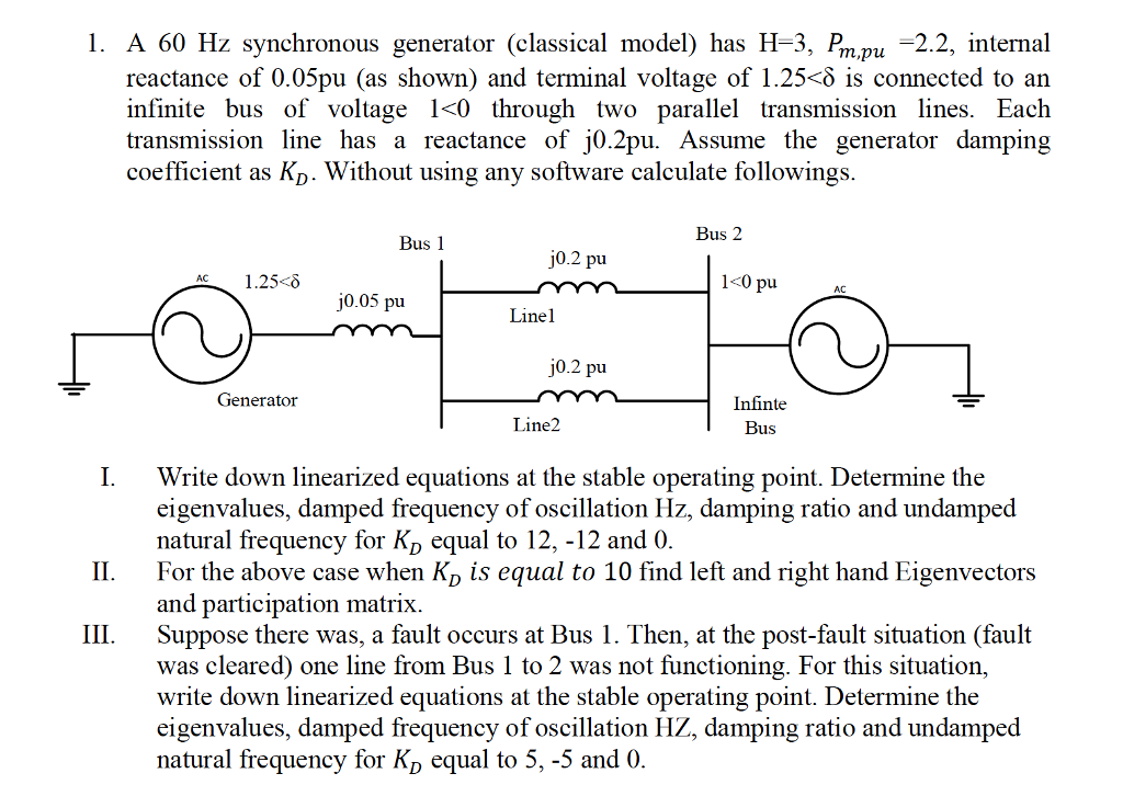 Solved l. A 60 Hz synchronous generator (classical model) | Chegg.com