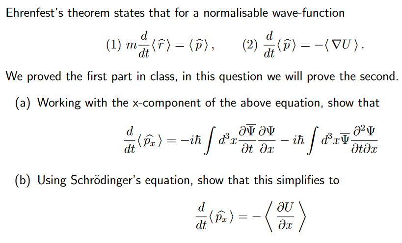 Solved Ehrenfest's theorem states that for a normalisable | Chegg.com